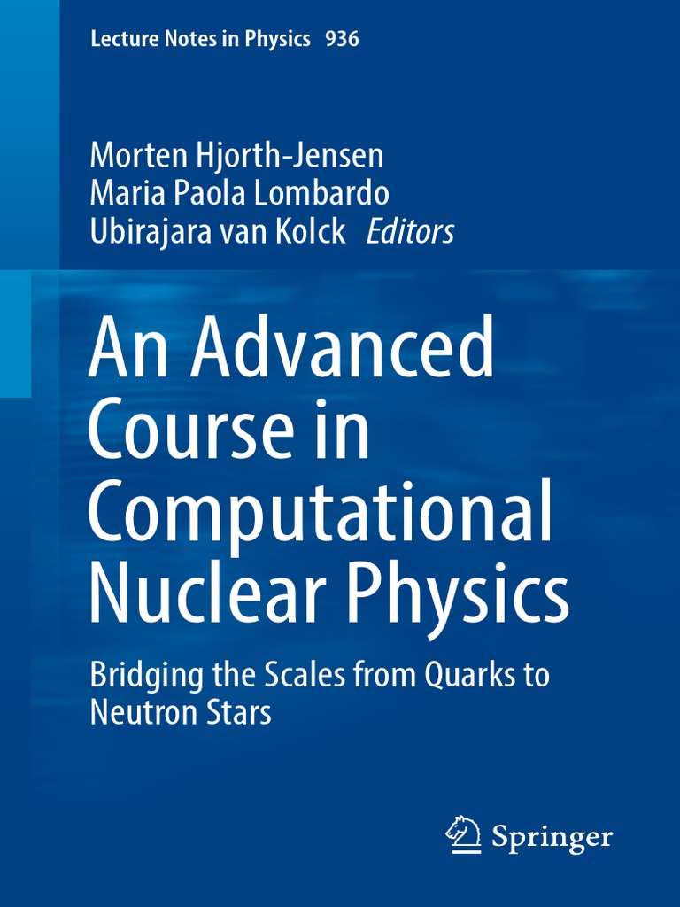 An Advanced Course in Computational Nuclear Physics | PDF | Quantum Chromodynamics | Particle ...