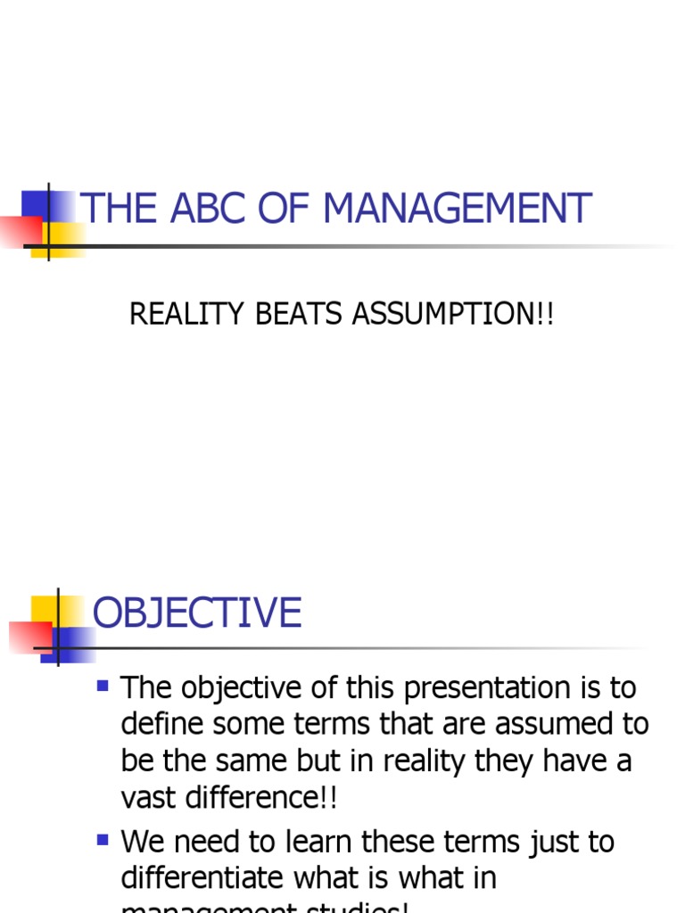 The Abc of Management: Reality Beats Assumption!! | PDF | Business ...