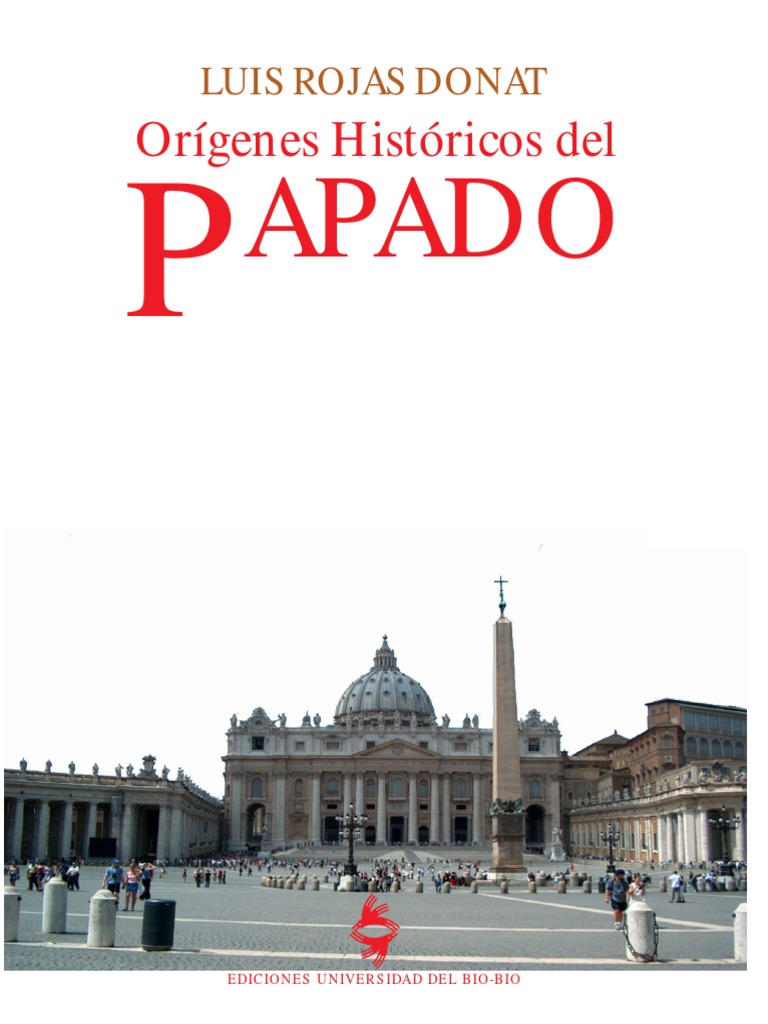 Origenes Historicos Del Papado PDF | PDF | Papa | San Pedro