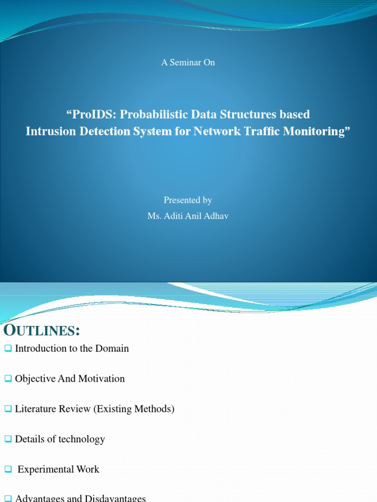 PROIDS: Probabilistic Data Structure Based Intrusion Detection System ...