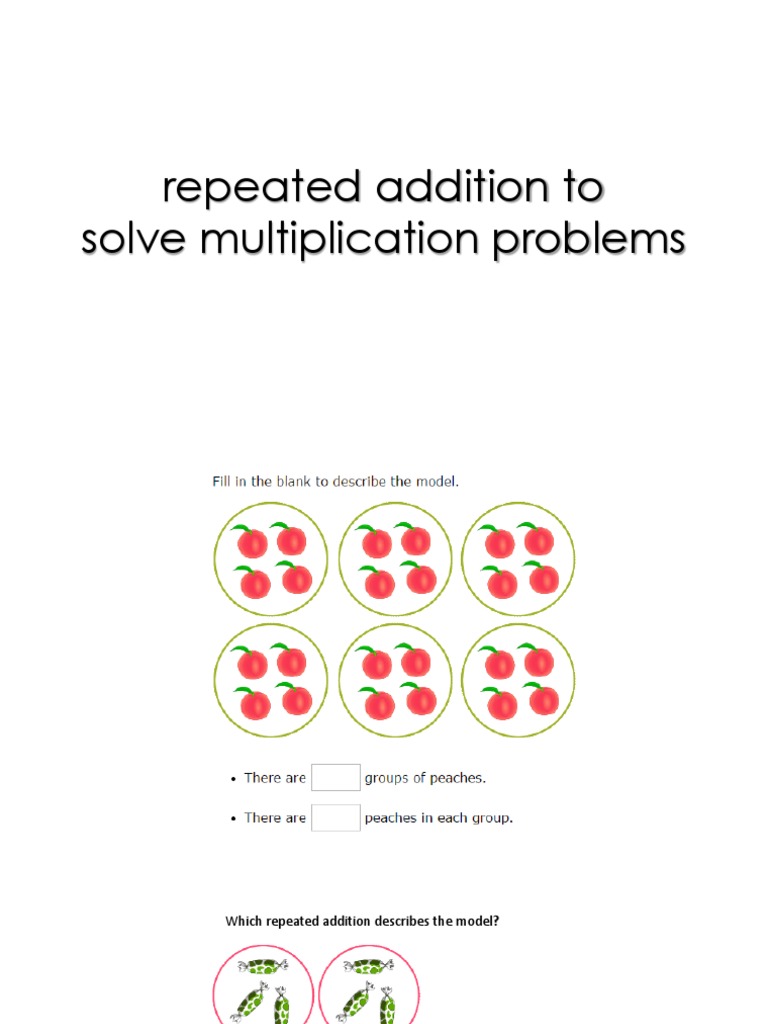 Repeated Addition To Solve Multiplication Problems | PDF