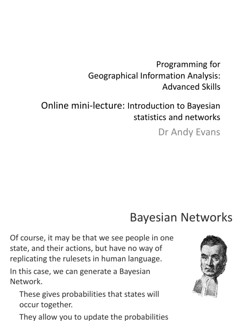 Online Mini-Lecture:: DR Andy Evans | PDF | Bayesian Inference | Bayesian Network