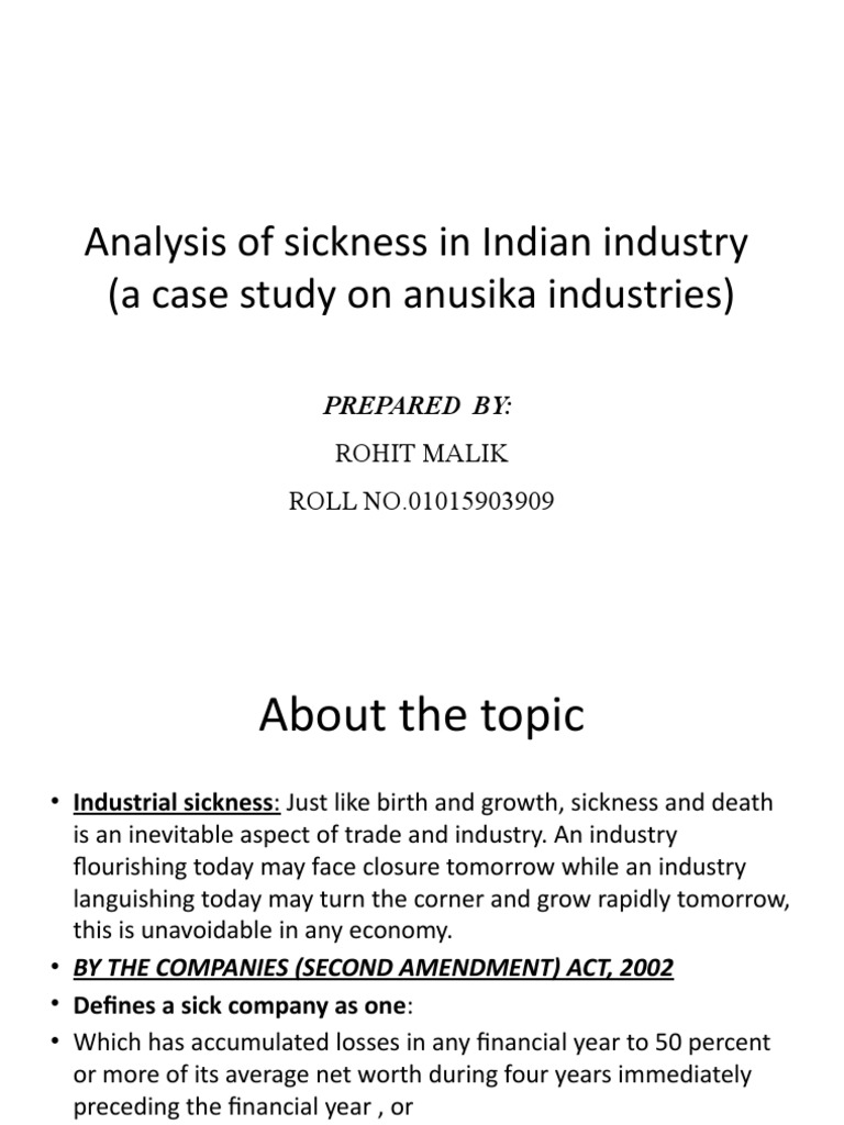 Analysis of Sickness in Indian Industry (A Case Study On Anusika ...