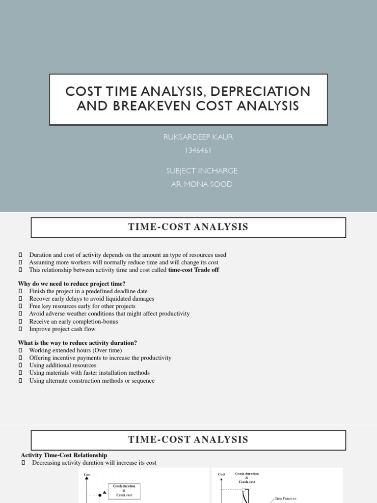 Time-Cost Analysis, Depreciation, and Break-Even Cost Analysis ...