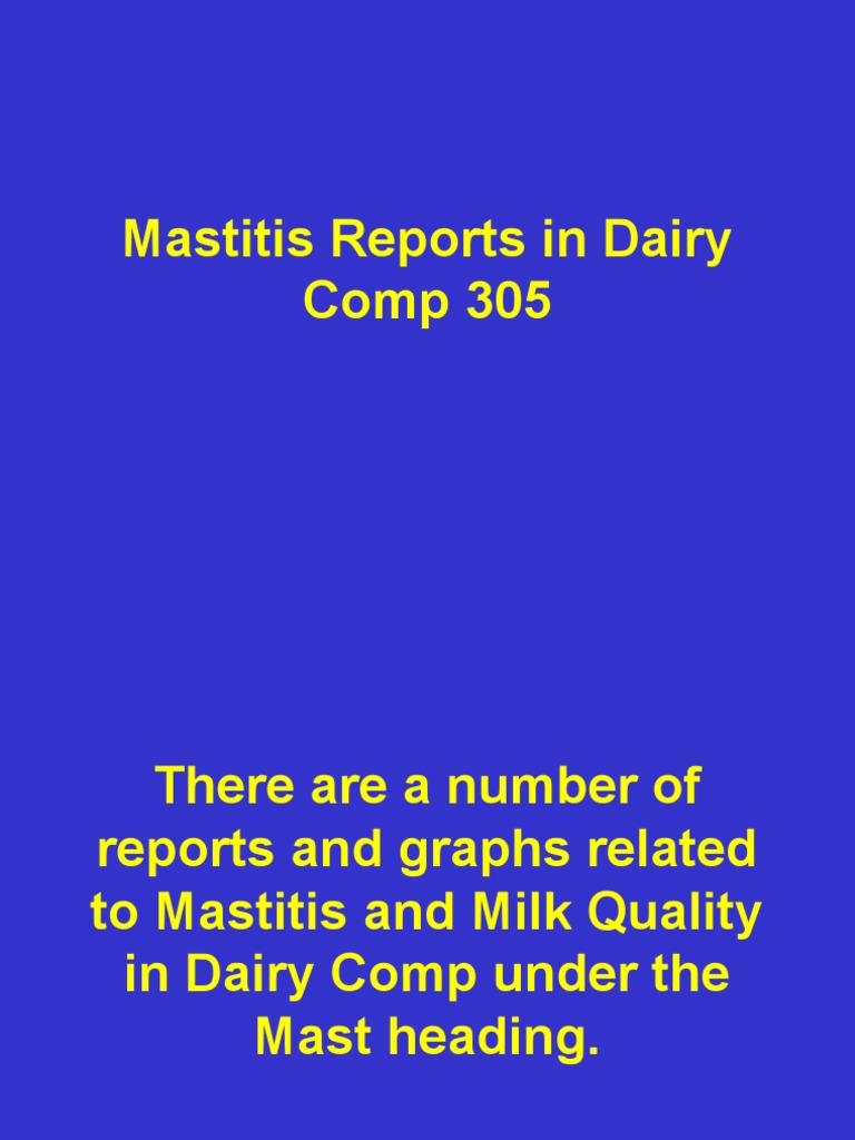 Understanding Mastitis Reports in Dairy Comp 305 | PDF | Cattle | Dairy