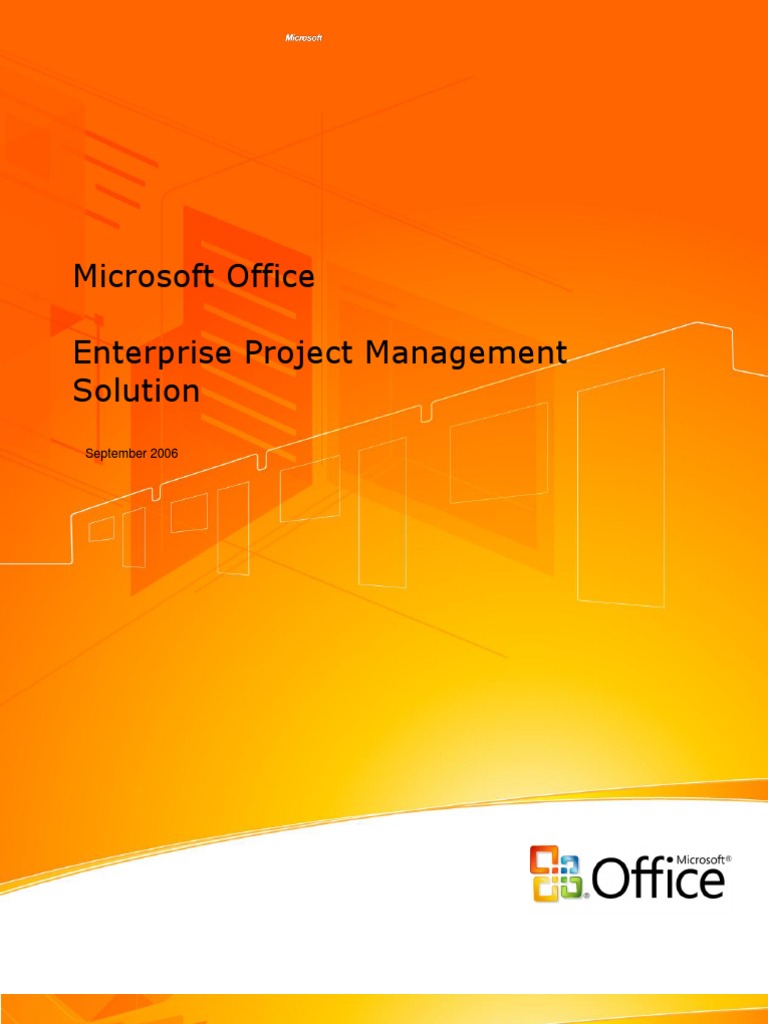 Microsoft Office Enterprise Project Management Solution: September 2006 ...