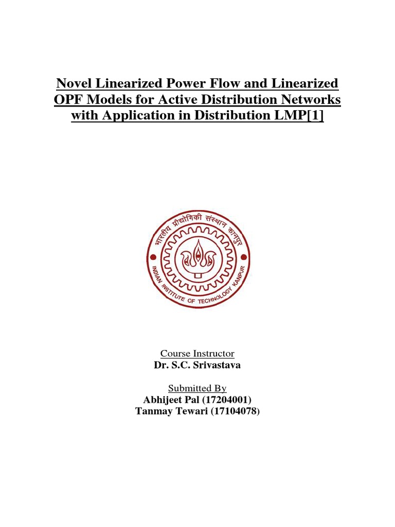 Novel Linearized Power Flow and Linearized OPF Models For Active Distribution Networks With ...
