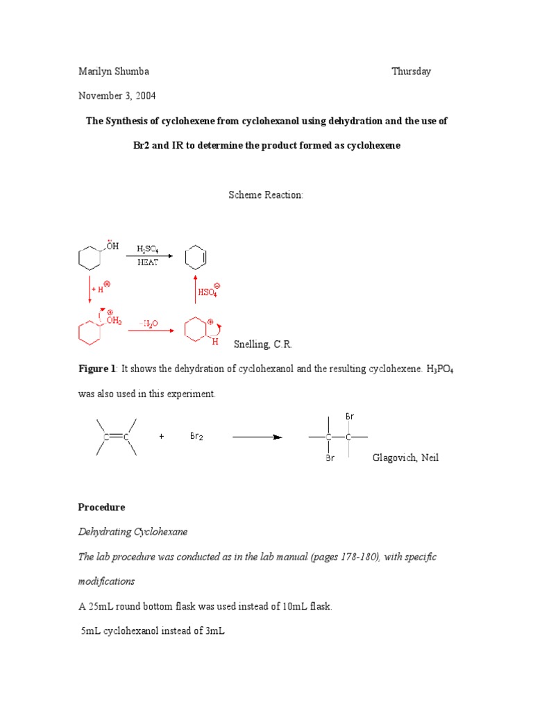 The Synthesis of Cyclohexene From Cyclohexanol Using Dehydration and The Use of Br2 and IR To ...