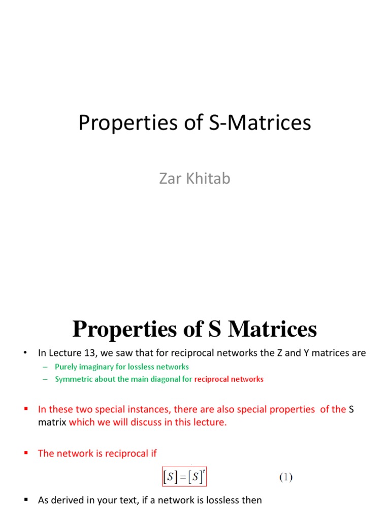 Properties and Characteristics of S-Matrices for Lossless and ...