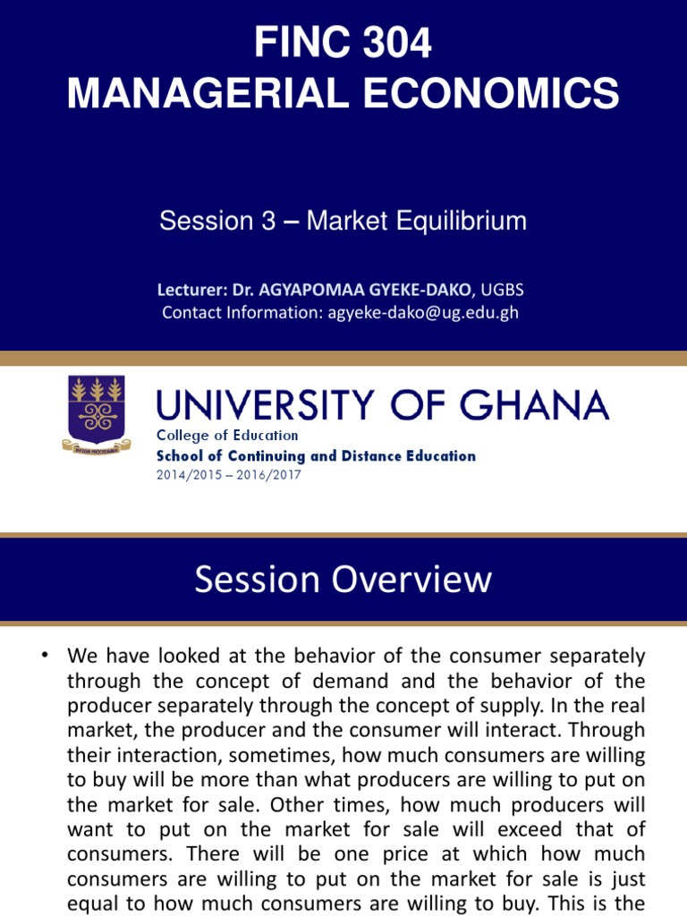 FINC 304 Managerial Economics: Session 3 - Market Equilibrium ...