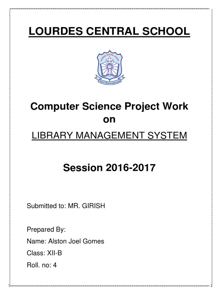 Lourdes Central School: Computer Science Project Work On | PDF | Programming Paradigms | Software