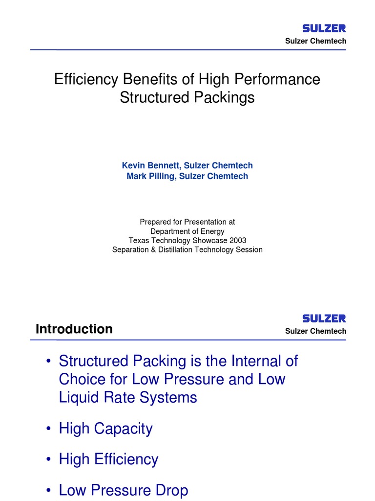 Efficiency Benefits of High Performance Structured Packings: Kevin Bennett, Sulzer Chemtech Mark ...