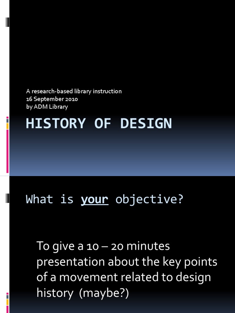History of Design: A Research-Based Library Instruction | PDF ...