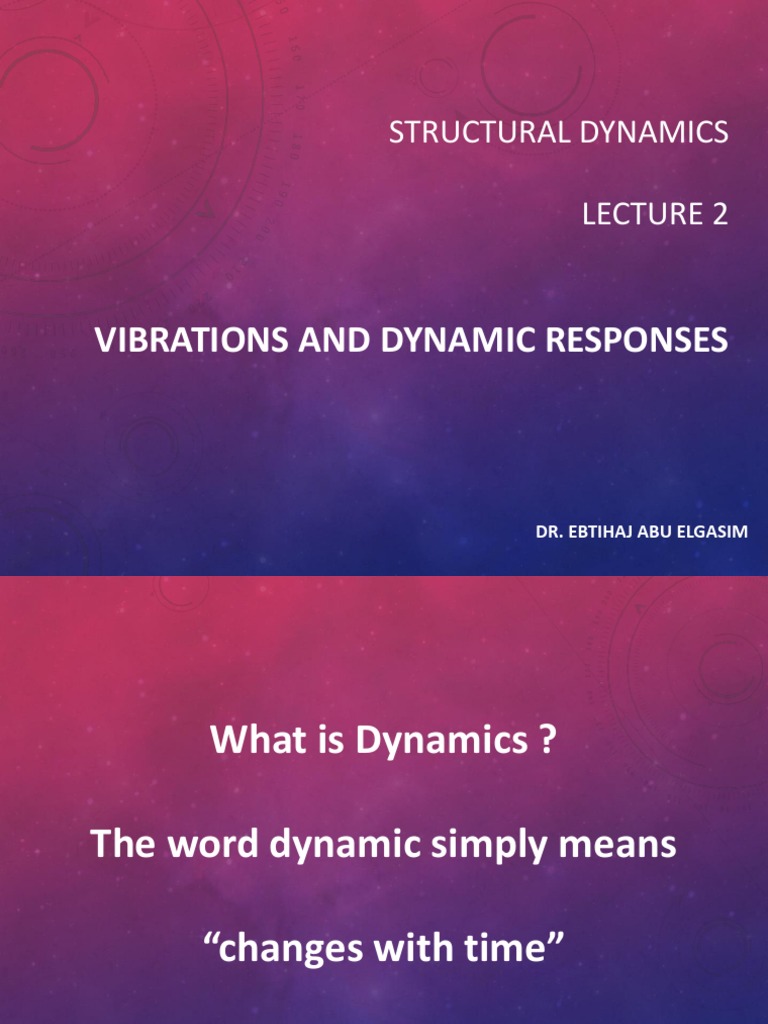 Vibrations and Dynamic Responses: Structural Dynamics | PDF | Oscillation | Force