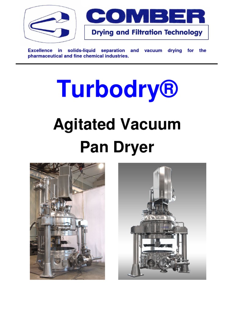 Turbodry®: Agitated Vacuum Pan Dryer | PDF | Vacuum | Fine Chemical