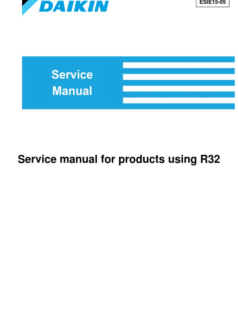 DAIKIN Service Manual For Products Using R32 (ESIE15-05) | PDF | Air ...