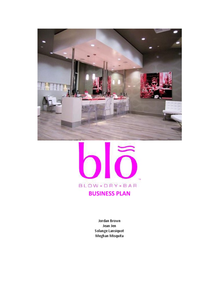 Blo Business Plan - Final | PDF | Promotion (Marketing) | Brand