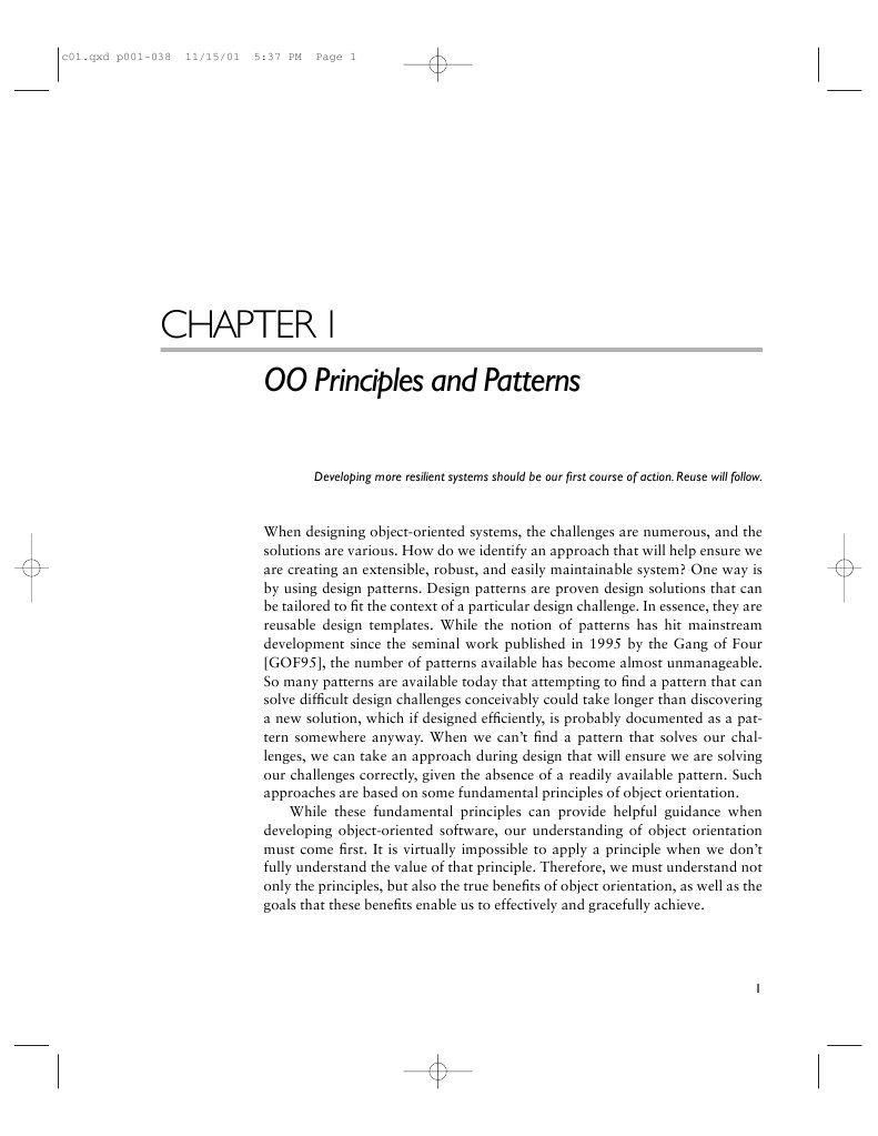 OO Principles and Patterns: Developing More Resilient Systems Should Be Our First Course of ...
