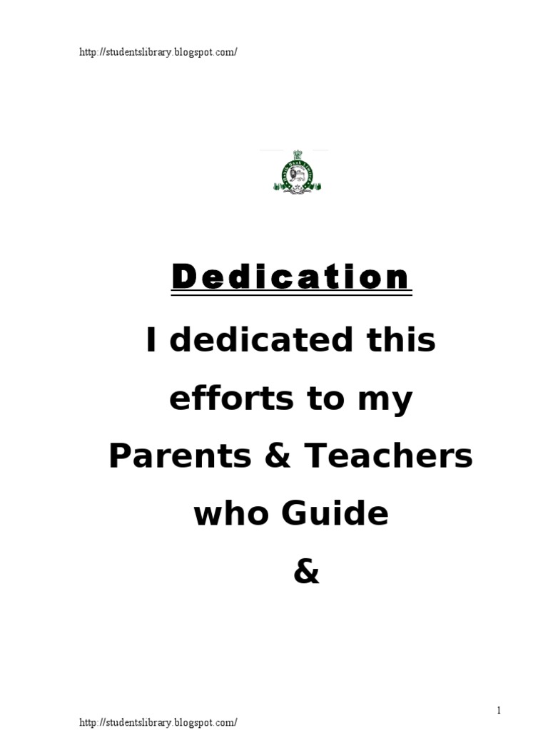 Dedication: I Dedicated This Efforts To My Parents & Teachers Who Guide ...
