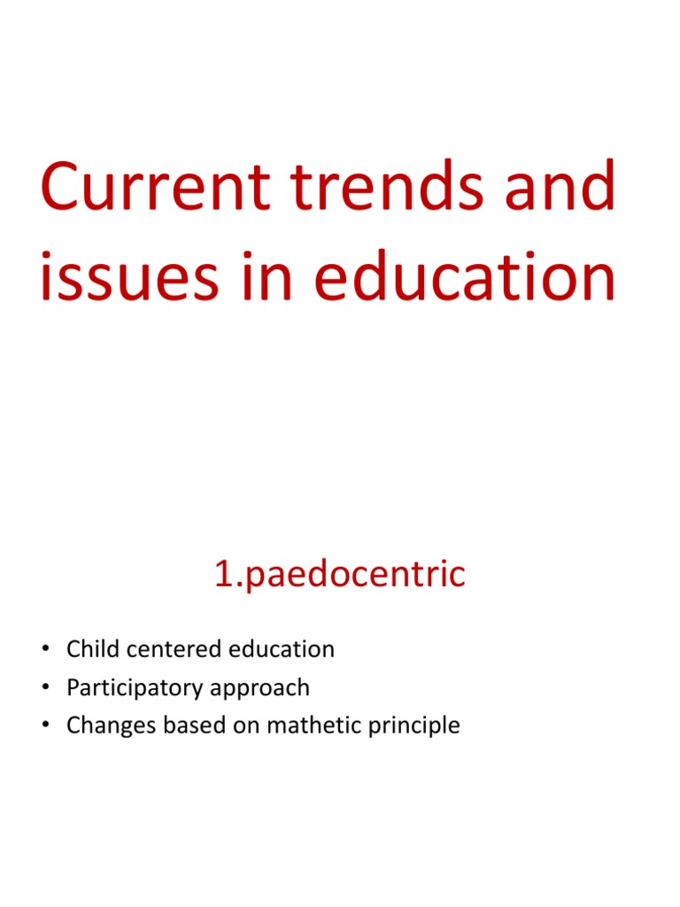 Current Trends and Issues in Education | PDF | Distance Education ...
