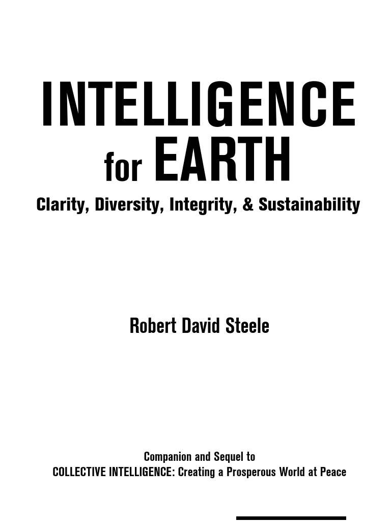 INTELLIGENCE For EARTH: Clarity, Diversity, Integrity, & Sustainability ...