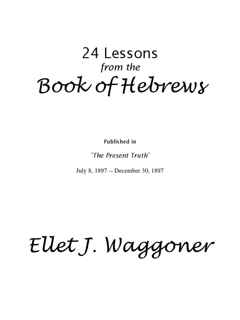 24 Lessons From Hebrews 0 Pdf God In Christianity Epistle To