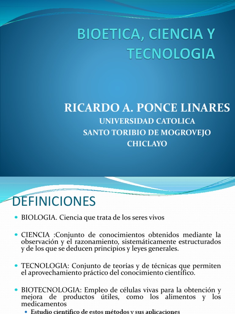 Bioetica, Ciencia y Tecnologia | PDF | Ingeniería genética | Science
