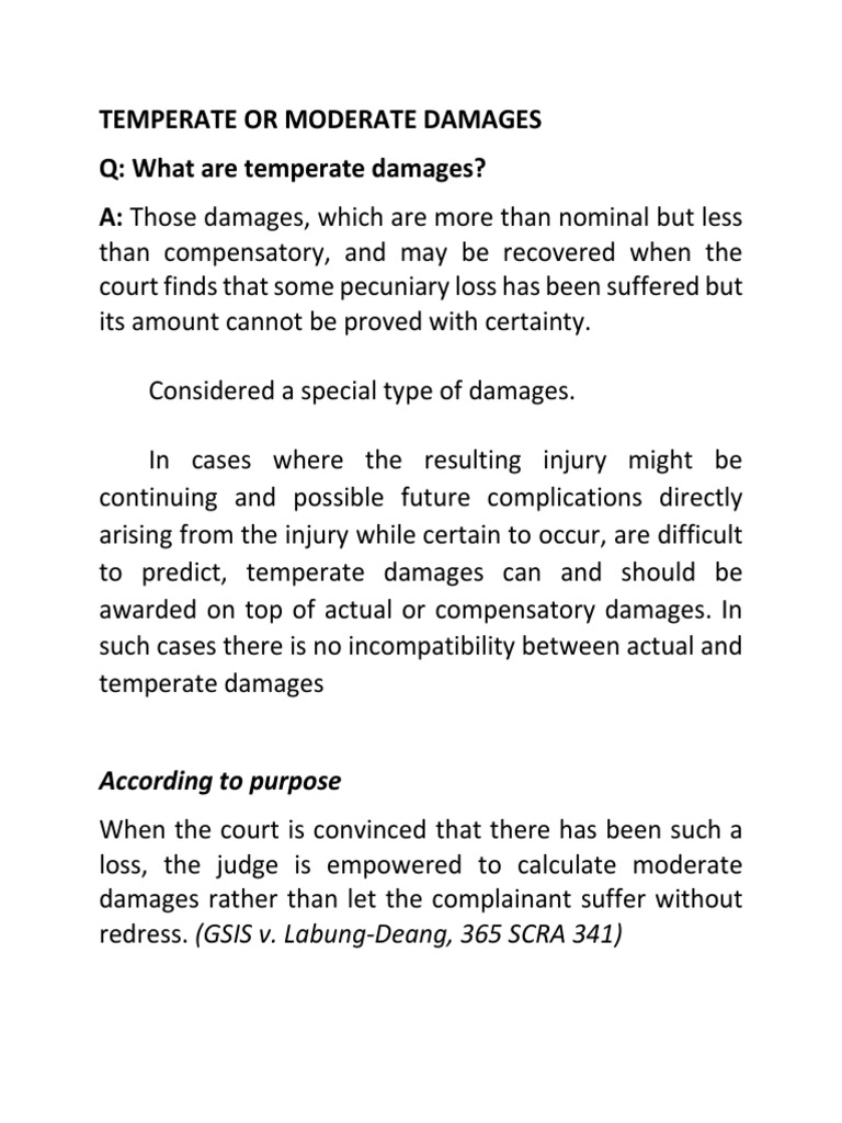 Temperate or Moderate Damages Q: What Are Temperate Damages? A: Those ...