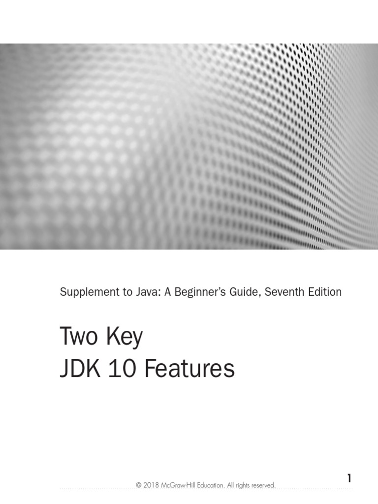 Two Key JDK 10 Features: Supplement To Java: A Beginner's Guide ...