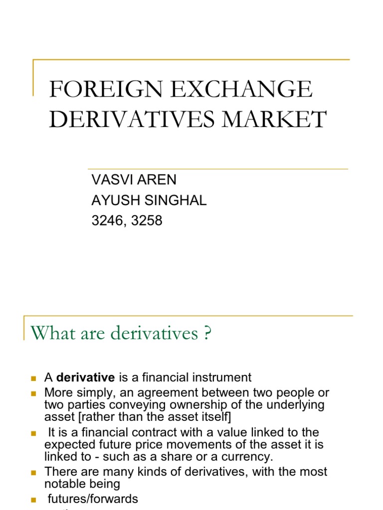 Foreign Exchange Derivatives Market | PDF | Futures Contract ...