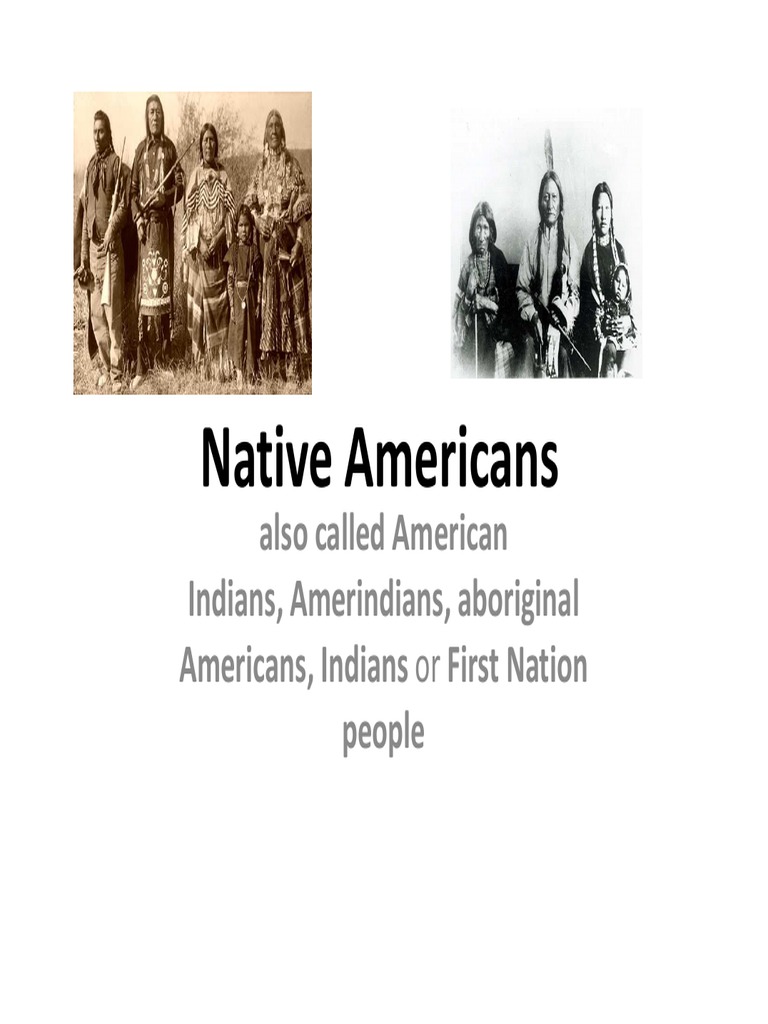 Native Americans: Also Called American Indians, Amerindians, Aboriginal ...