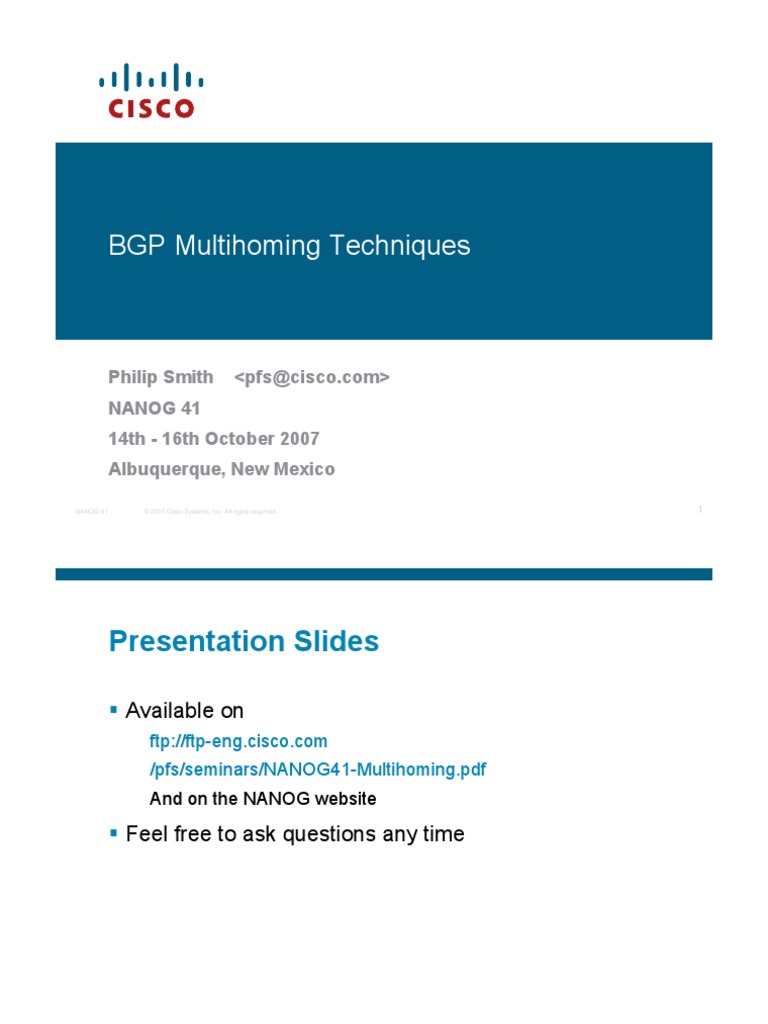 BGP Multihoming Techniques: Nanog 41 14th - 16th October 2007 Albuquerque, New Mexico | PDF