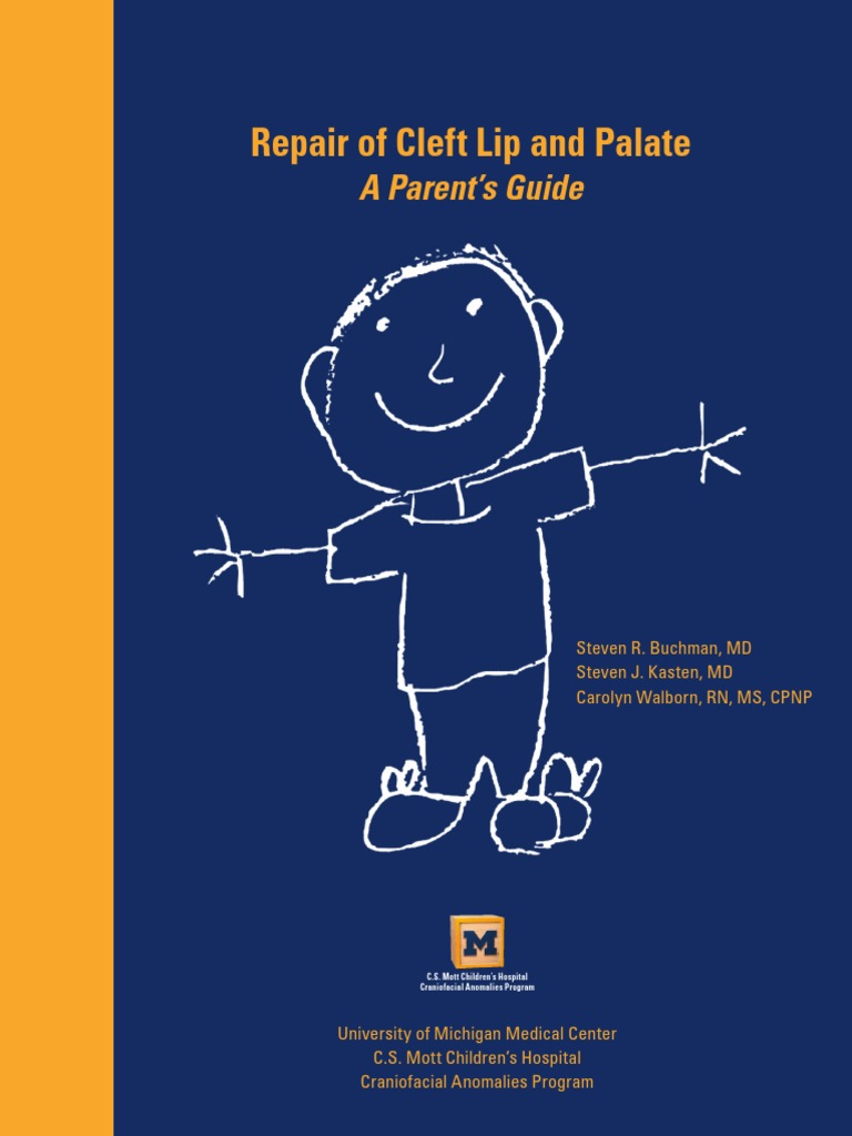 Repair of Cleft Lip and Palate: A Parent's Guide | PDF | Face | Medical ... Repair of Cleft Lip and Palate: A Parent's Guide | PDF | Face | Medical ...