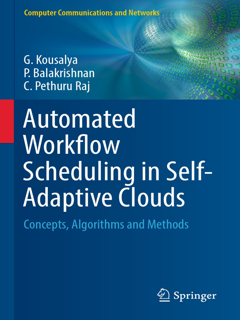 Automated Workflow Scheduling In Self Adaptive Clouds Cloud Computing 1449