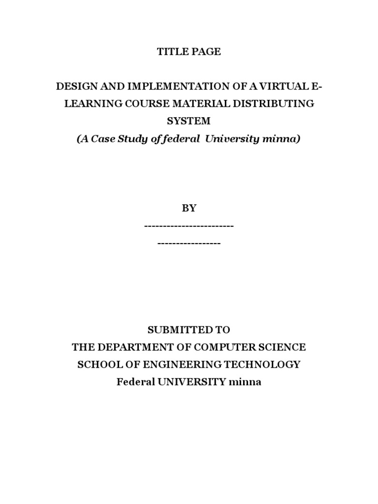 DESIGN AND IMPLEMENTATION OF A VIRTUAL E-LEARNING SYSTEM (A Case Study ...