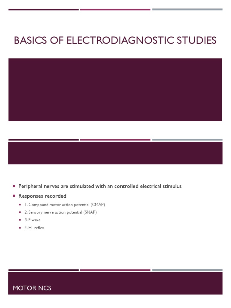 Basics of Electrodiagnostic Studies | PDF | Action Potential | Neuroscience