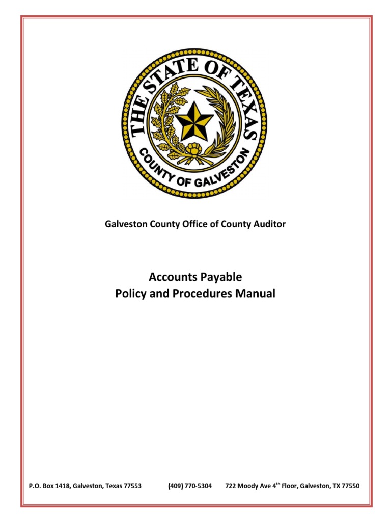 Accounts Payable Policy and Procedures Manual: Galveston County Office ...