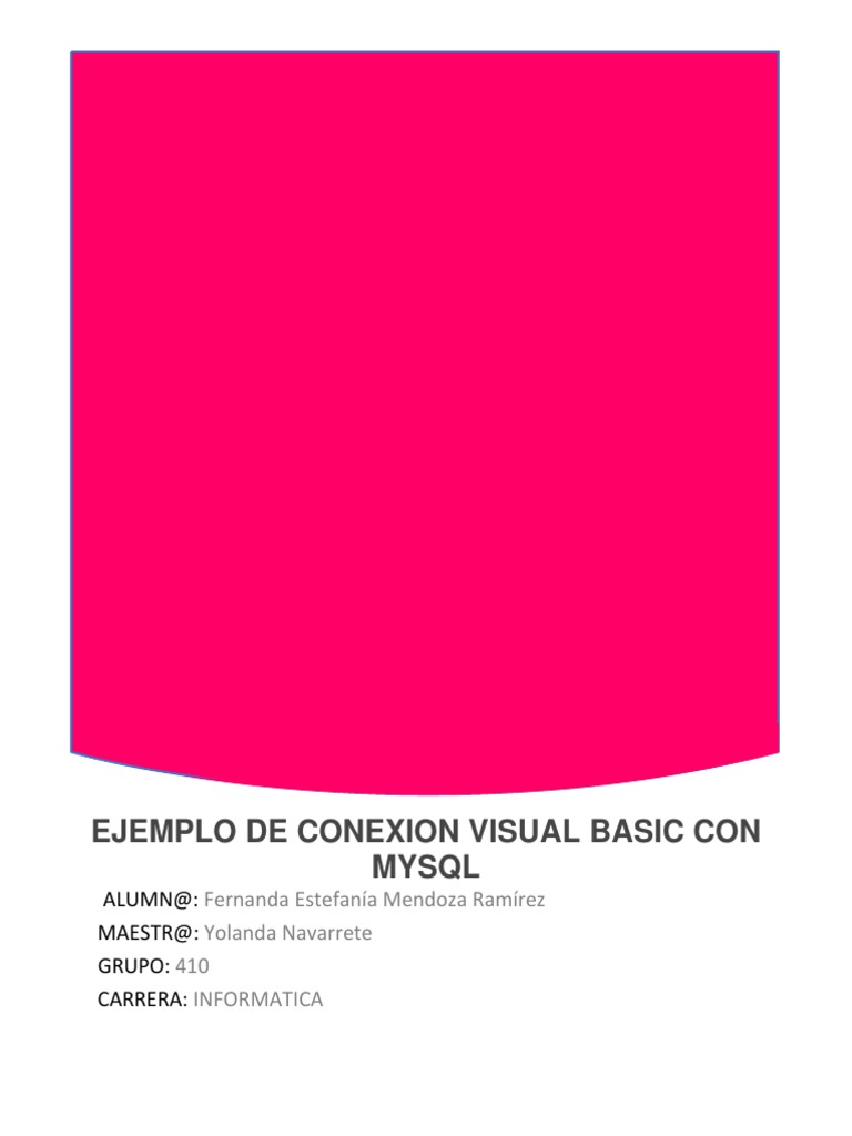 Ejemplo de Conexion Visual Basic Con Mysql | PDF | Básico | Mi sql