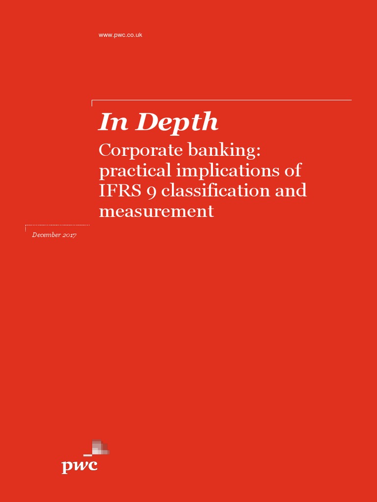 Corporate Banking Practical Implications of IFRS 9 Classification and ...