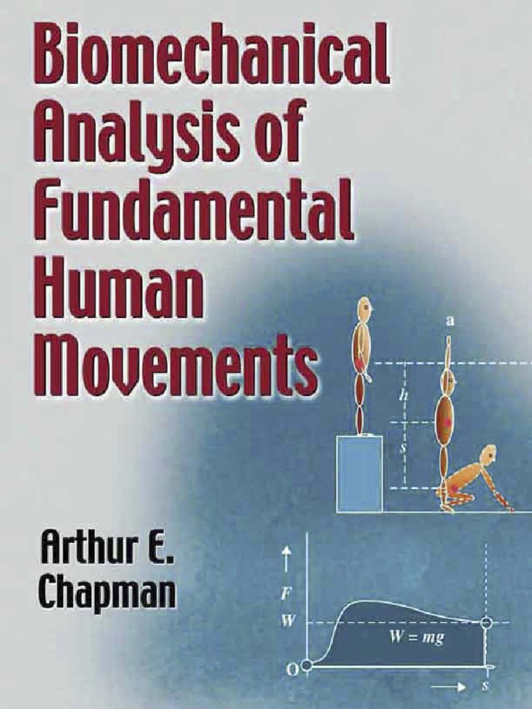 Arthur E Chapman-Biomechanical Analysis of Fundamental Human Movements ...
