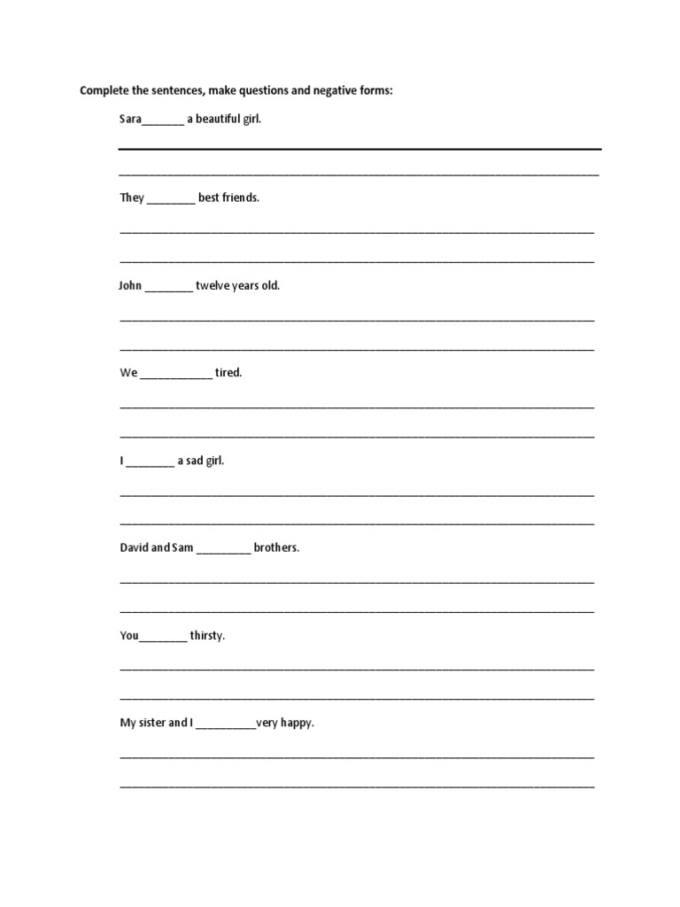 Complete The Sentences, Make Questions and Negative Forms | PDF
