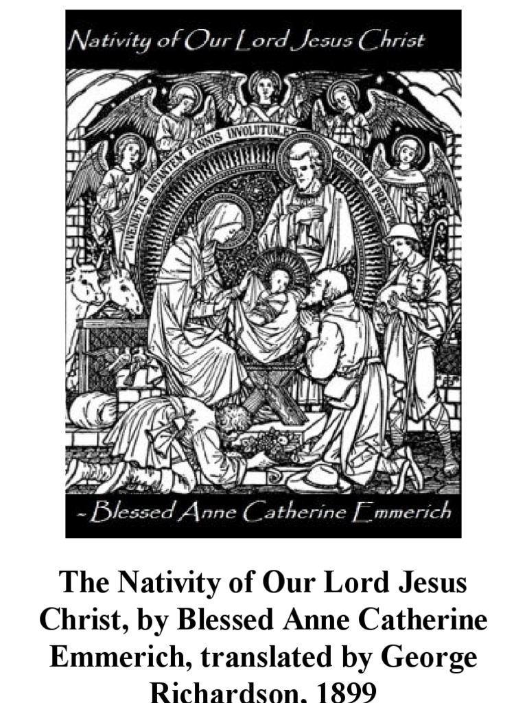 Nativity of Our Lord Jesus Christ, by Blessed Anne Catherine Emmerich ...