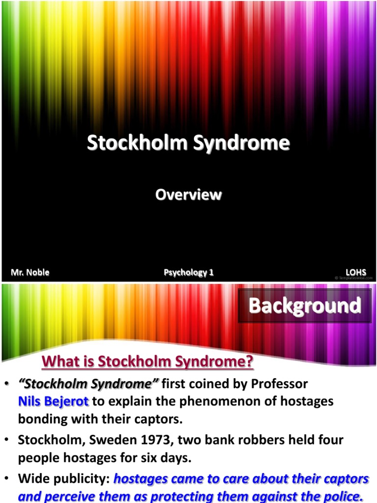 Stockholm Syndrome: Mr. Noble Psychology 1 Lohs | PDF | Clinical ...