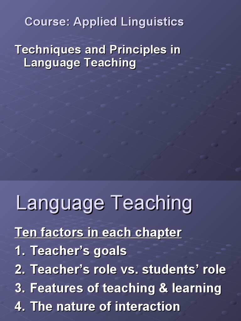 Course: Applied Linguistics Techniques and Principles in Language ...