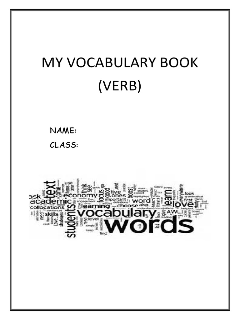 My Vocabulary Book (VERB) : Name: Class | PDF