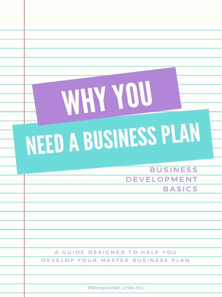 Why You Need A Business Plan | PDF | Business Plan | Strategic Management