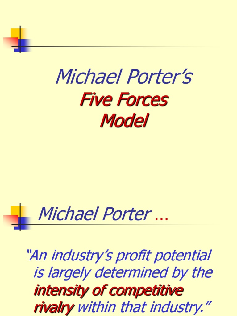 Michael Porter's: Five Forces Model | PDF | Competition | Economies Of ...