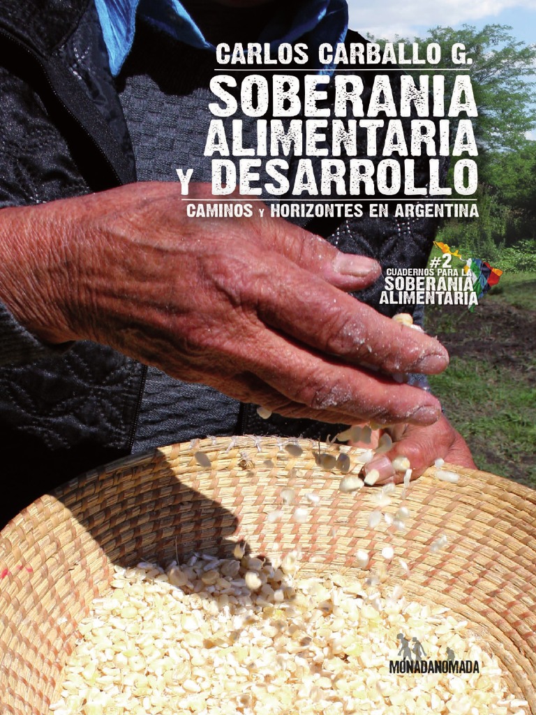 Soberanía Alimentaria y Desarrollo Aregentina | PDF | Desnutrición ...