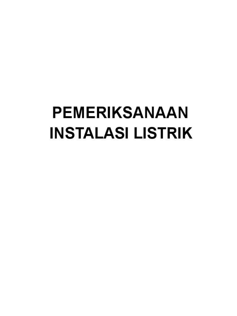 Pentingnya Pemeriksaan Instalasi Listrik | PDF | Teknologi & Rekayasa
