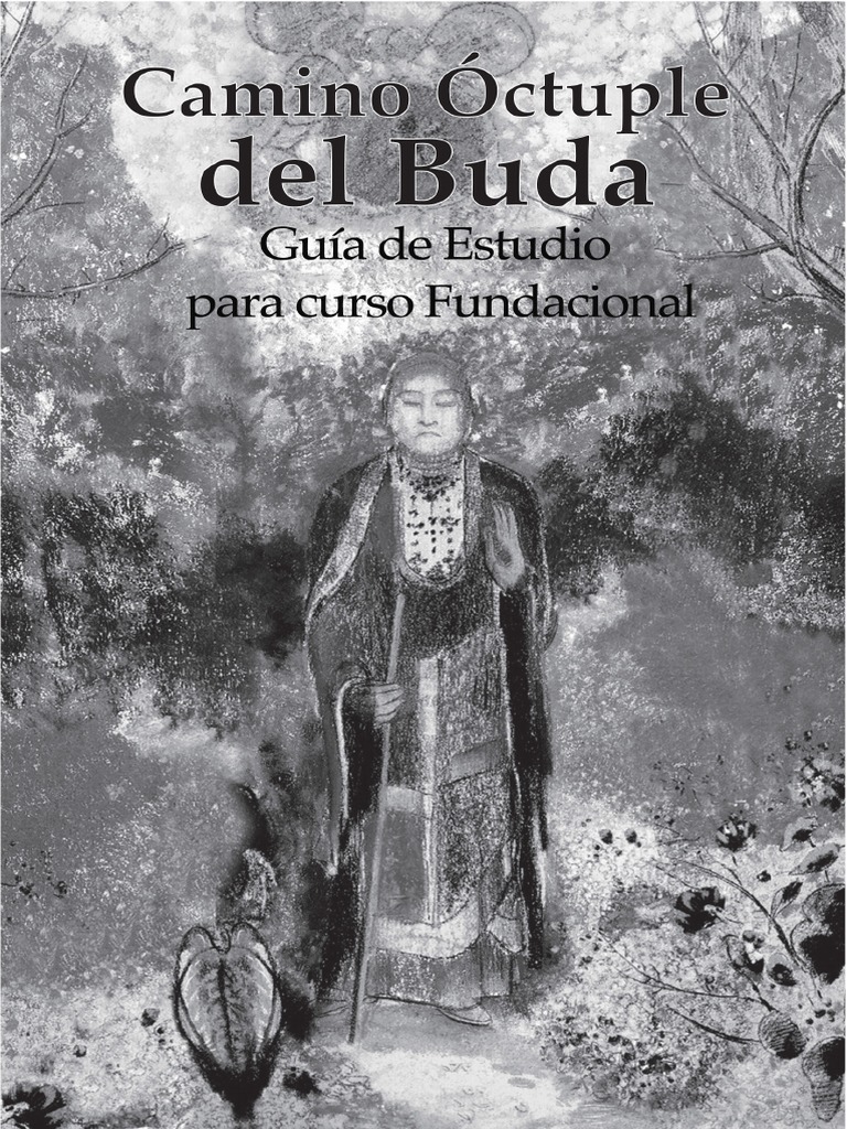 Noble Sendero Óctuple en CDMX | PDF | Gautama Buddha | Noble Óctuple ...